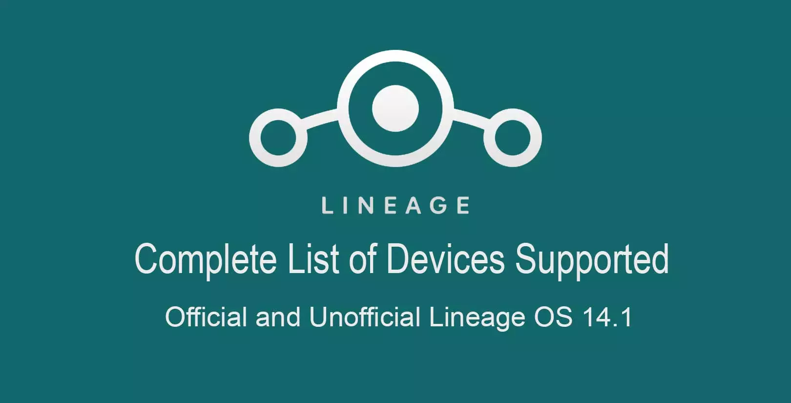 Lista oficial de dispositivos de Lineage OS 14.1 e ligazón de descarga