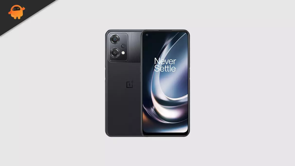 OnePlus Nord CE 2 Lite 5G Rêbernameya Bootloader Vekin û Paşê Vekin