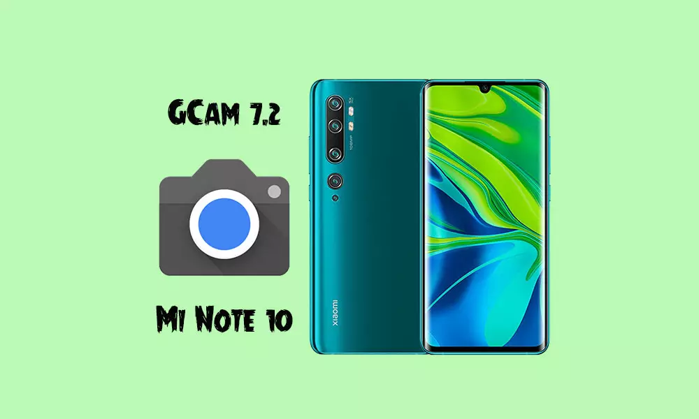 Ampidino ny Google Camera ho an'ny Xiaomi Mi Note 10 [GCam 8.2 version]