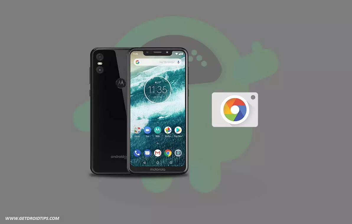 Ṣe igbasilẹ Kamẹra Google fun Motorola Ọkan pẹlu HDR+/Oru Alẹ [GCam]