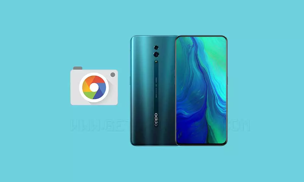 Muat turun Kamera Google untuk OPPO Reno 10x Zoom dengan HDR+/Night Sight [GCam]