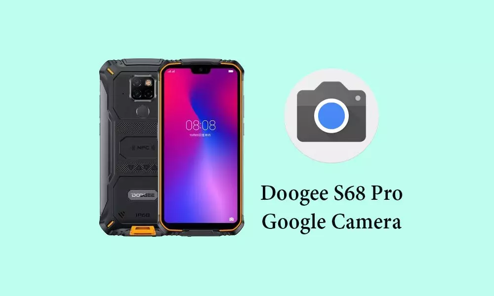 Doogee S68 Pro өчен Google Камерасын йөкләү (GCam 8.2)