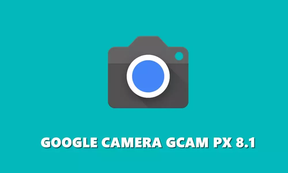 google lub koob yees duab gcam px 8.1