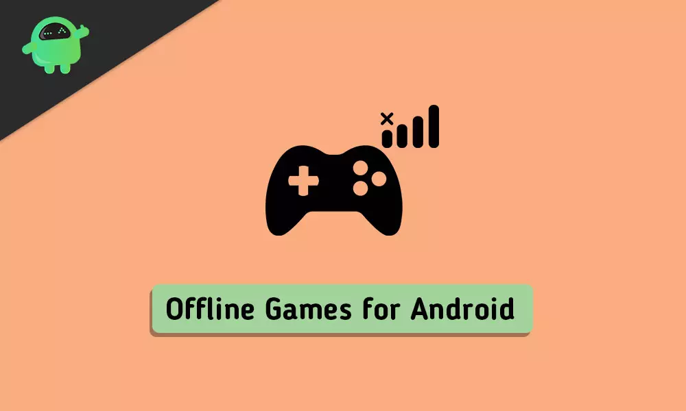 Game Offline Terbaik Untuk Android Untuk Dimainkan Tanpa WiFi - Pembaruan Juli 2020