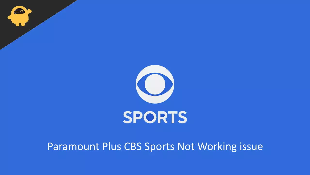 Исправлено: Paramount Plus CBS Sports не работает.