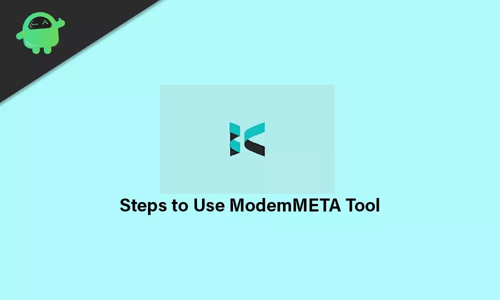 Πώς να χρησιμοποιήσετε το ModemMeta Tool για επαναφορά IMEI, επισκευή, δημιουργία αντιγράφων ασφαλείας και επαναφορά συσκευής Mediatek