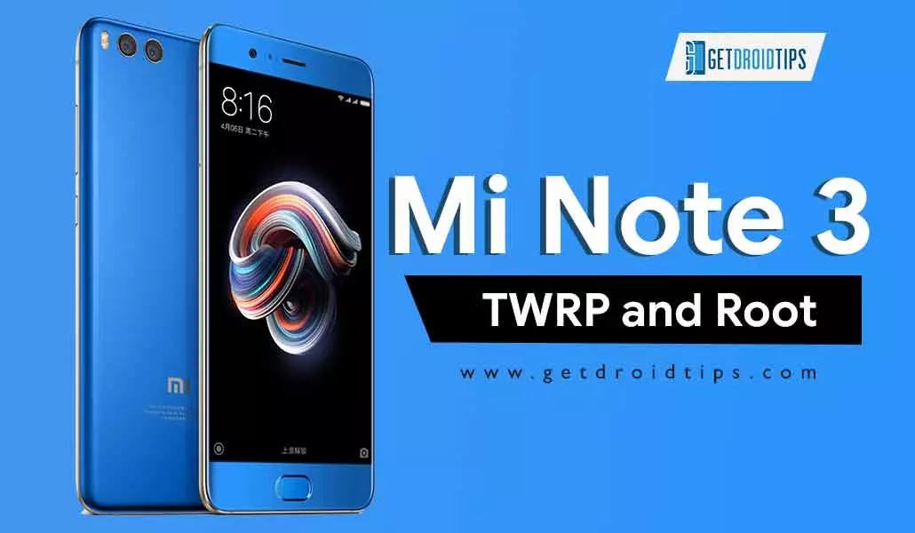 Sådan installeres officiel TWRP-gendannelse på Xiaomi Mi Note 3 og root den