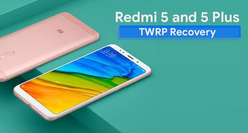 Xiaomi Redmi 5/5 Plus의 공식 TWRP 복구(루트 및 설치)