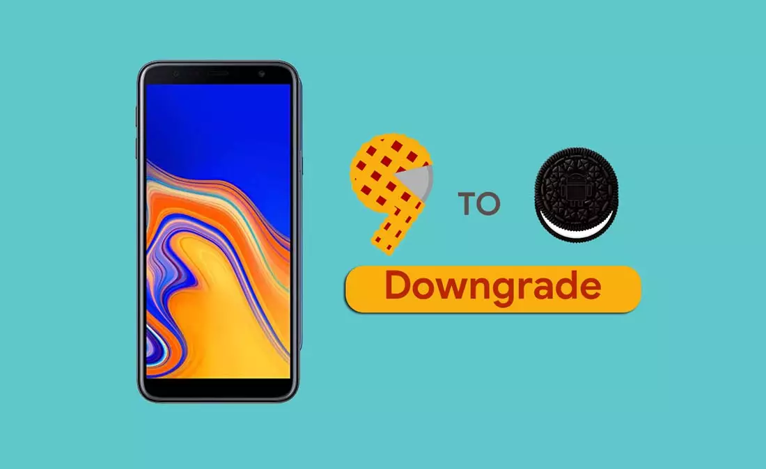 Hvernig á að lækka Galaxy J4 Plus úr Android 9.0 Pie í Oreo