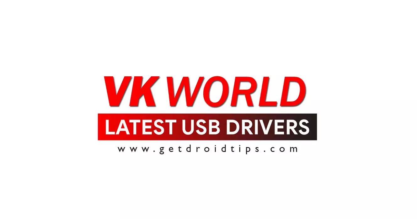 Download de seneste Vkworld USB-drivere og installationsvejledning