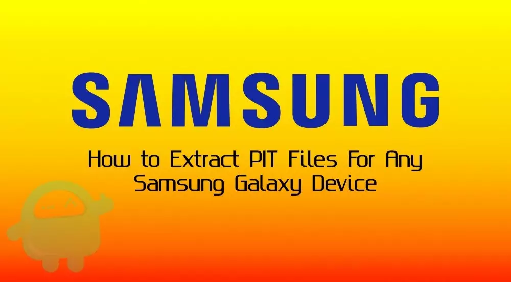 Kuinka purkaa PIT-tiedostoja mille tahansa Samsung Galaxy -laitteelle