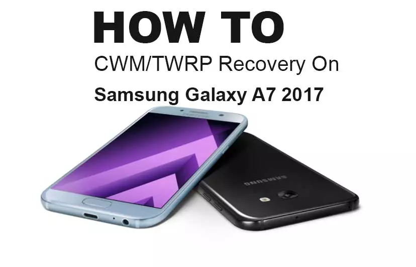 TWRP berreskuratze ofiziala Galaxy A7 2017-n (nola sustraitu eta instalatu)