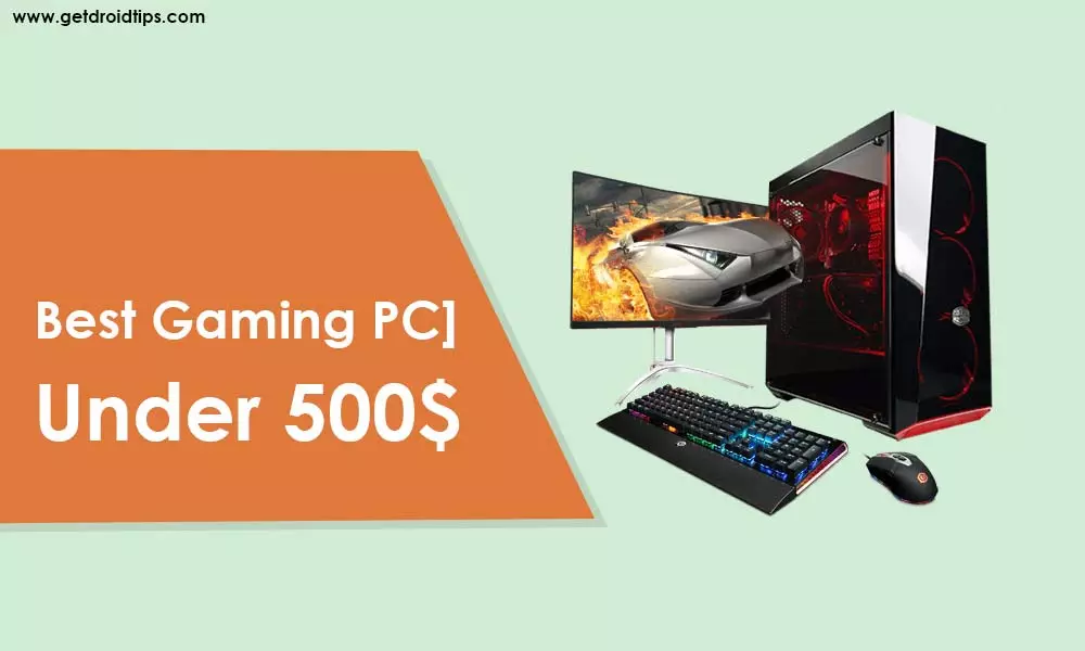 Bou de bêste gaming-pc ûnder $ 500