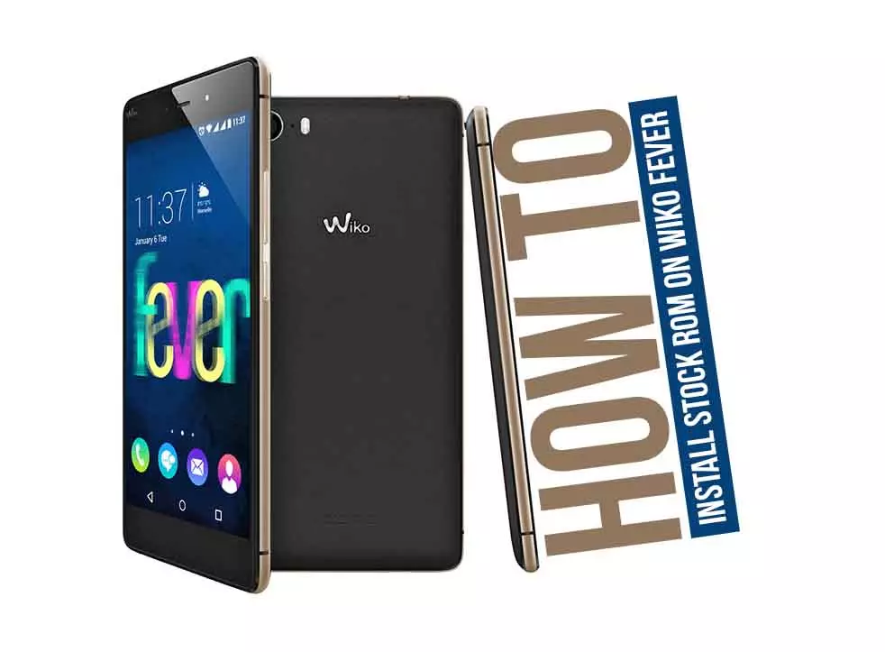 Wiko Fever Firmware Flash faịlụ