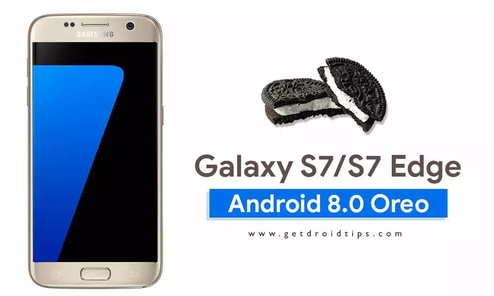 Budata G930TUVU4CRF1 / G935TUVU4CRF1 gam akporo 8.0 Oreo maka T-Mobile Galaxy S7/S7 Edge