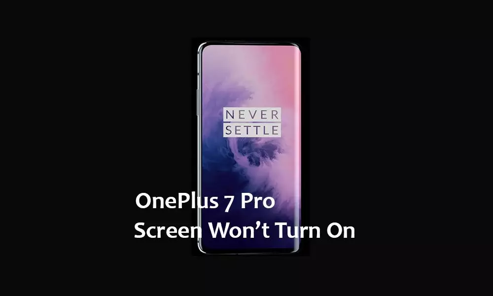 Ինչպես շտկել OnePlus 7 Pro-ն, խնդիրը չի միացնի