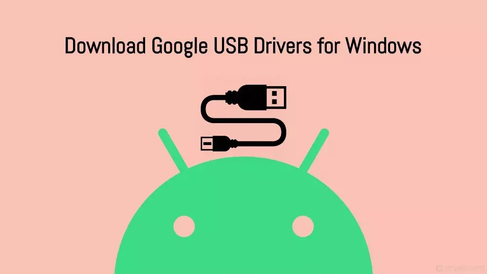 Descargue e instale los controladores USB de Google - Windows 11,10/8/8.1/7