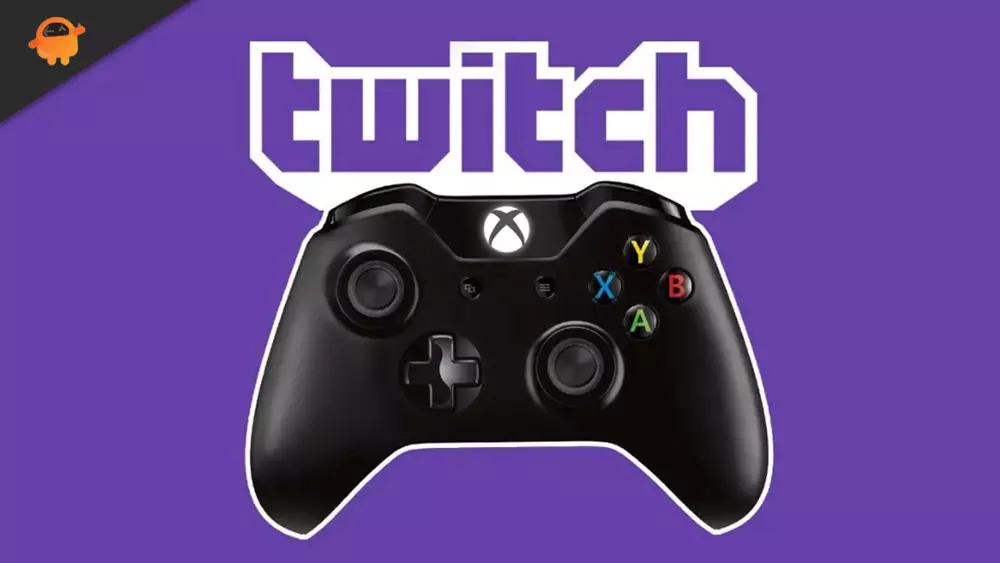 Ndandani: Twitch Ora Bisa utawa Nabrak ing Xbox One, Xbox Series S|X